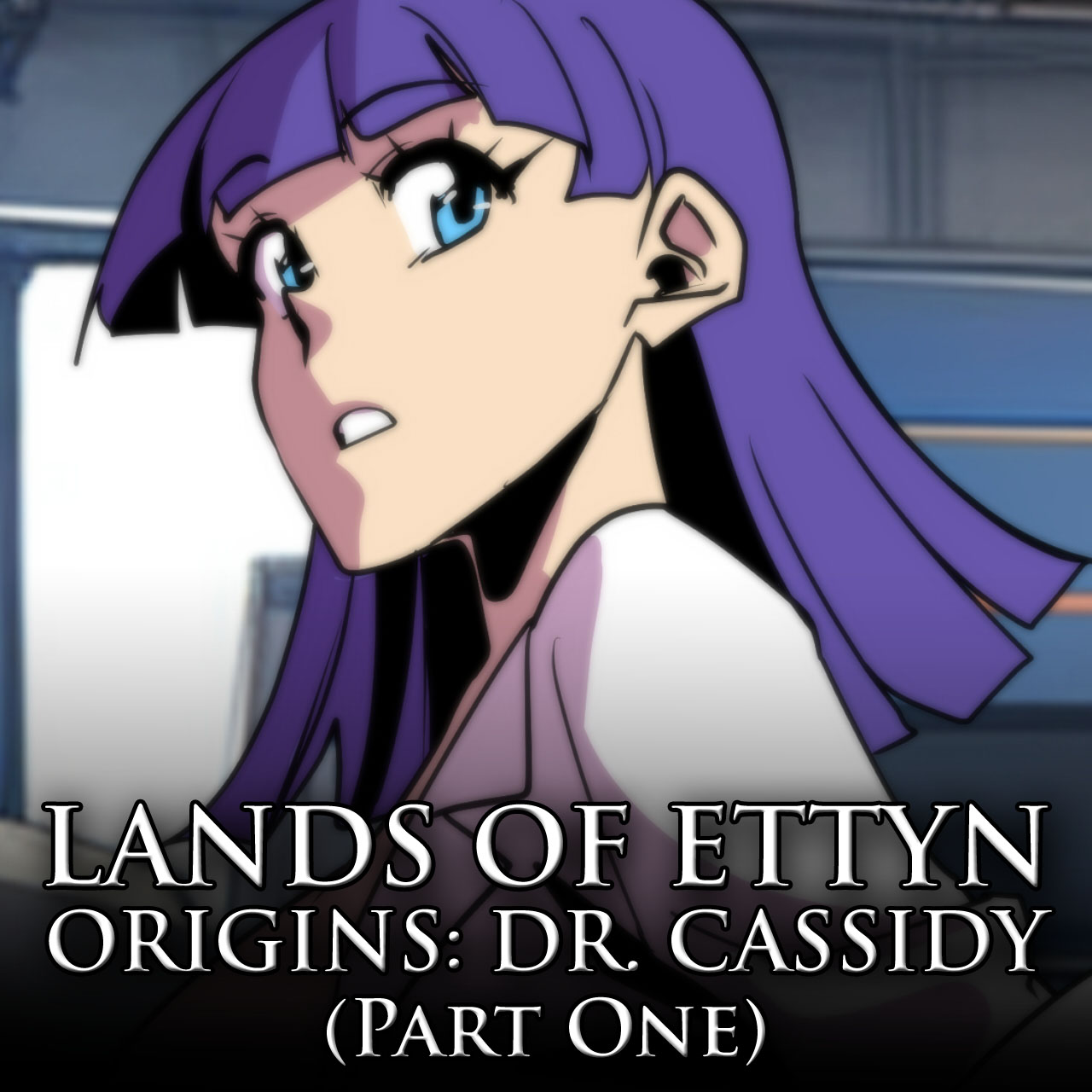 Lands of Ettyn Origins: Dr. Cassidy (Part One) by NyteComics