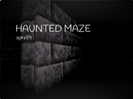 Haunted Maze by aprell9