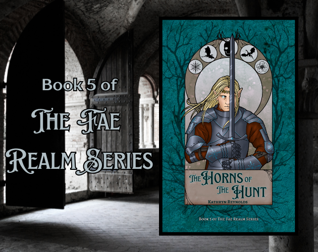 The Horns of The Hunt, book 5 of The Fae Realm Series by Kathryn Reynolds