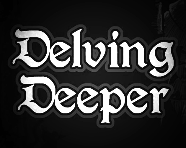 Delving Deeper by JeudiJdr