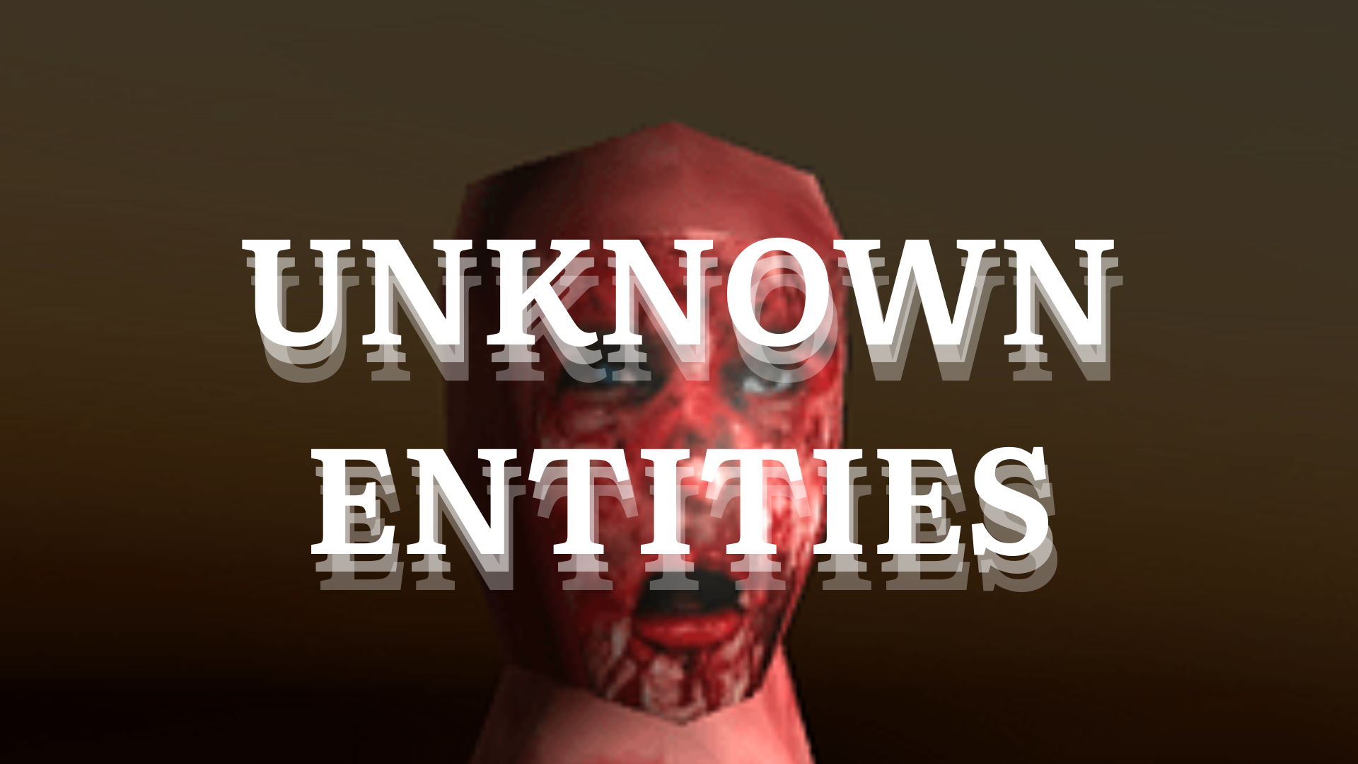 Unknown entities by antonioDEV