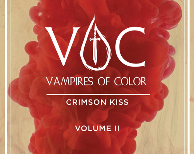 Vampires of Color, Vol 2: Crimson Kiss by vampirepyramidscheme