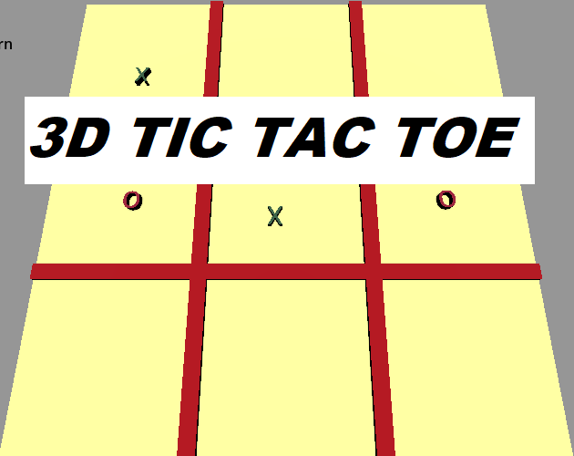 3D Tic Tac Toe by mayonnaiseonham