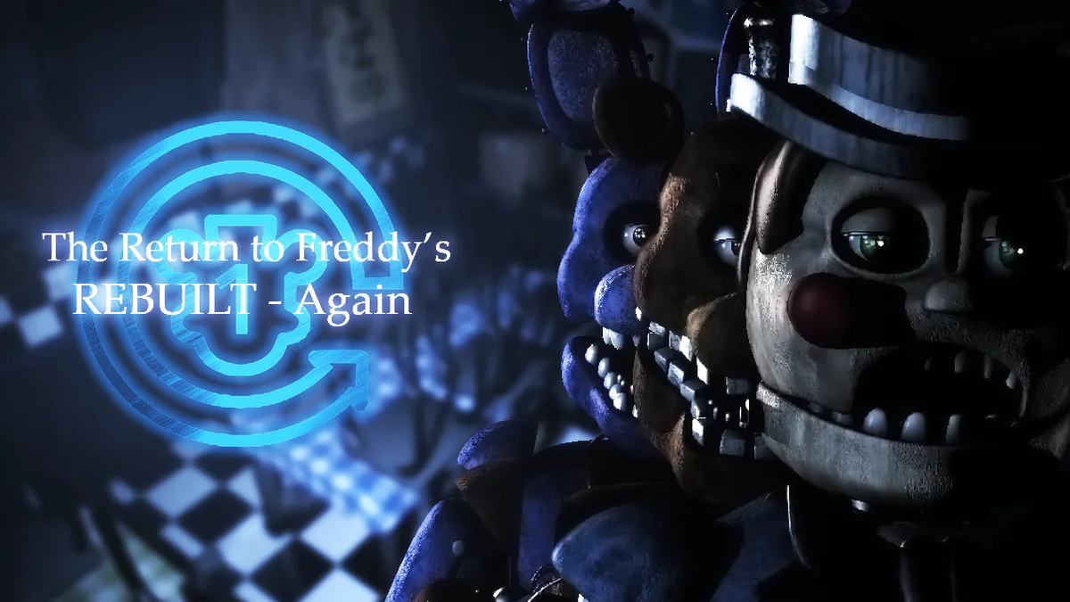 The Return to Freddy's | Rebuilt-Again by Z'Rose - MidnightGames