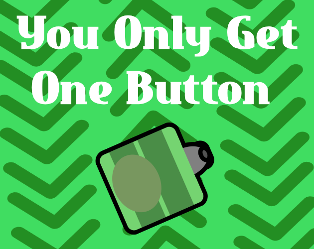 You Only Get One Button by Charlie Crossland