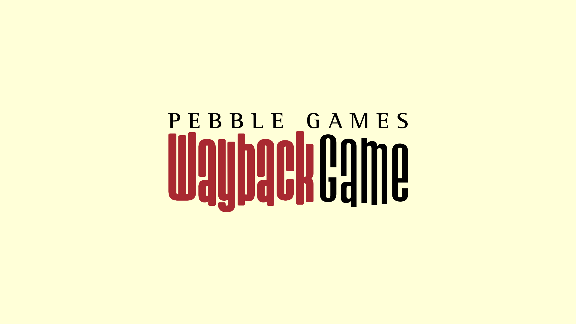 The Wayback Game by PebbleGames