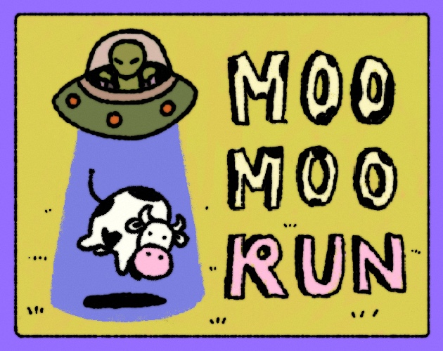 Moo Moo Run by Cléo Fontaine, Woltor for Mini Jam 185: Aliens - itch.io