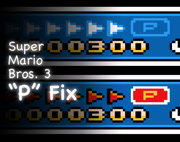 Super Mario Bros. 3 “P” Fix by Jessica