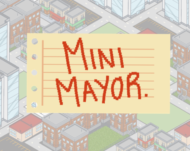 Mini Mayor by JoGi Games