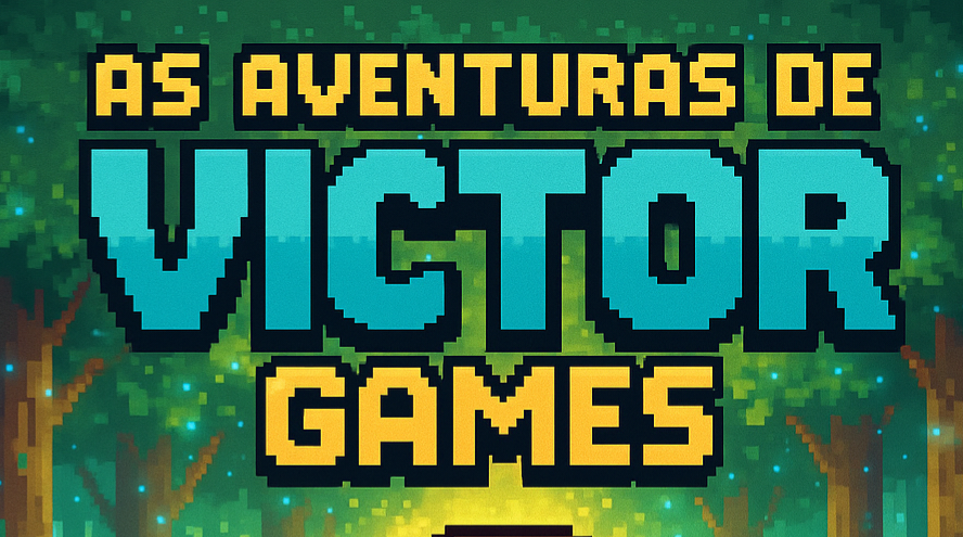 As aventuras de victor games by Victorgamesofc