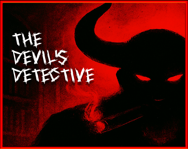 The Devil's Detective - Horror Jam Version by RUOK for Themed Horror ...