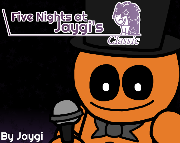 Five Nights at Jaygi's Classic by Jaygi