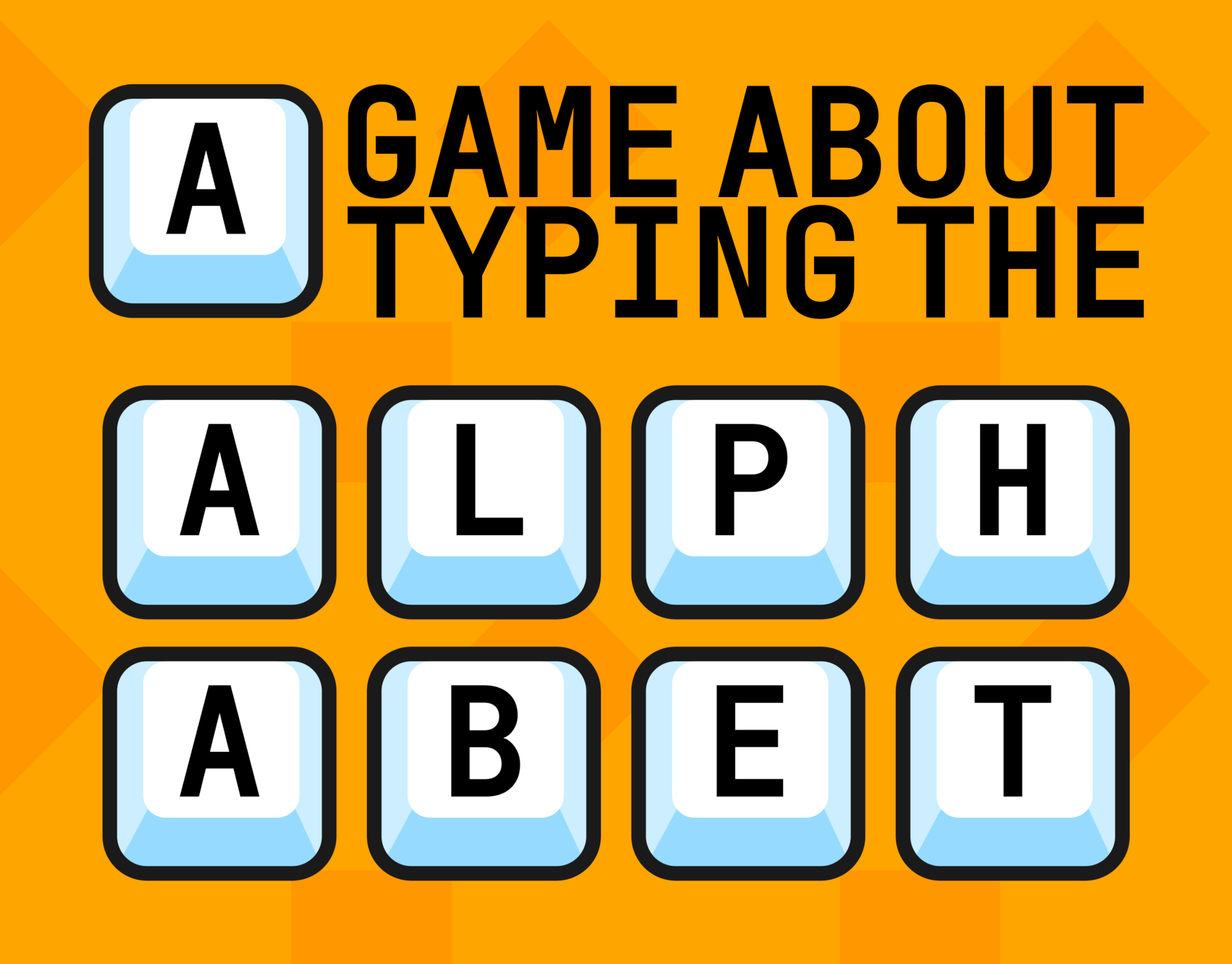 A Game About Typing The Alphabet by Braska