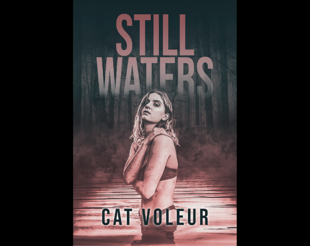Still Waters by Cat Voleur