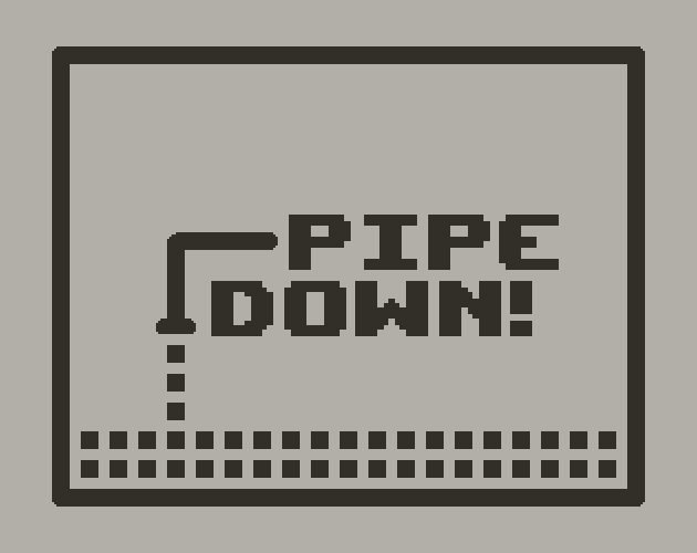 Pipe Down! by Dark Tree Media