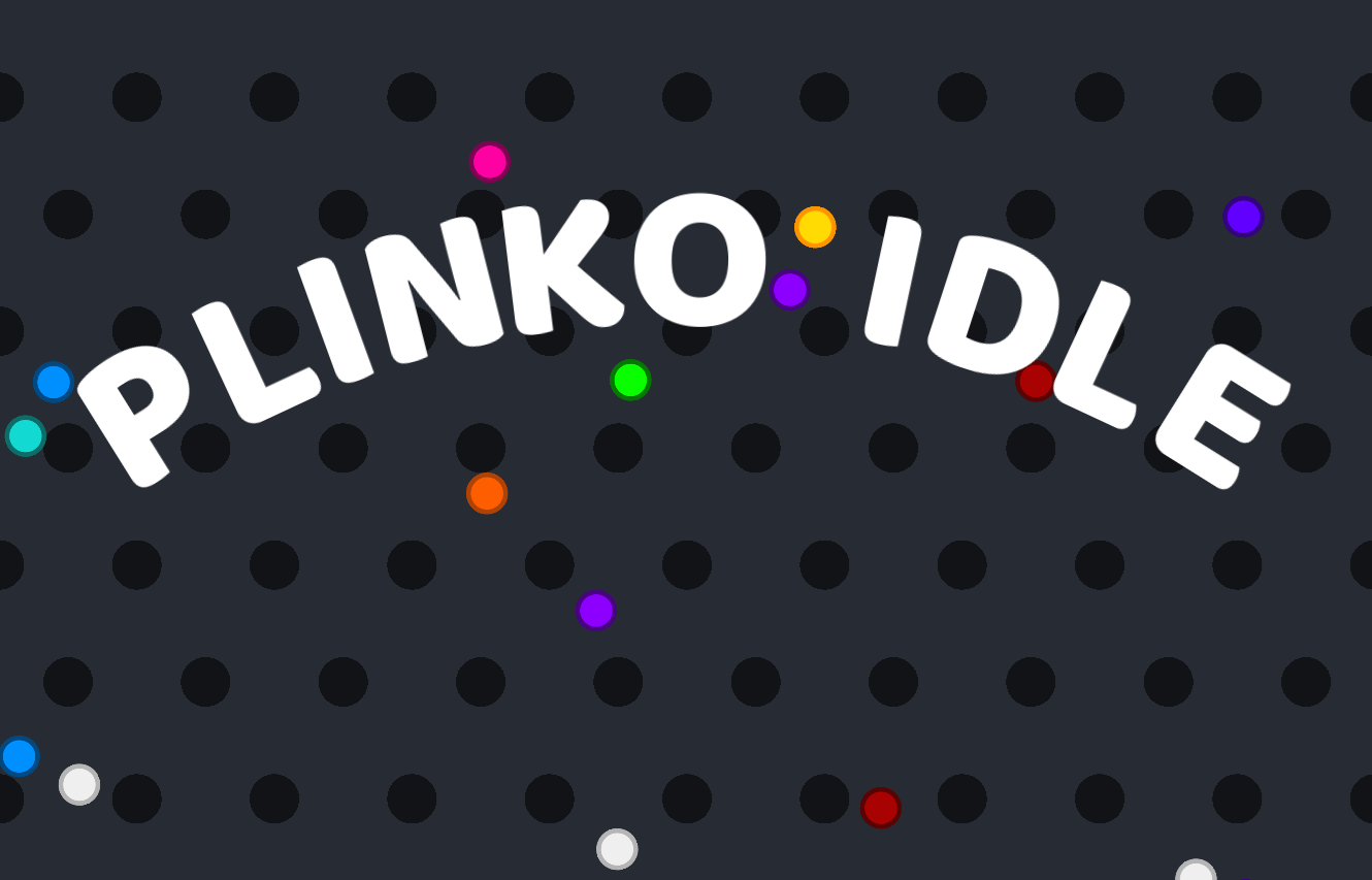 Browser Version - Plinko Idle by ABoxWithinABox, ekkit, 3DSphere