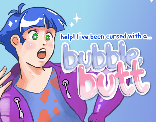 Help! I've Been Cursed With a Bubble Butt by illuminesce