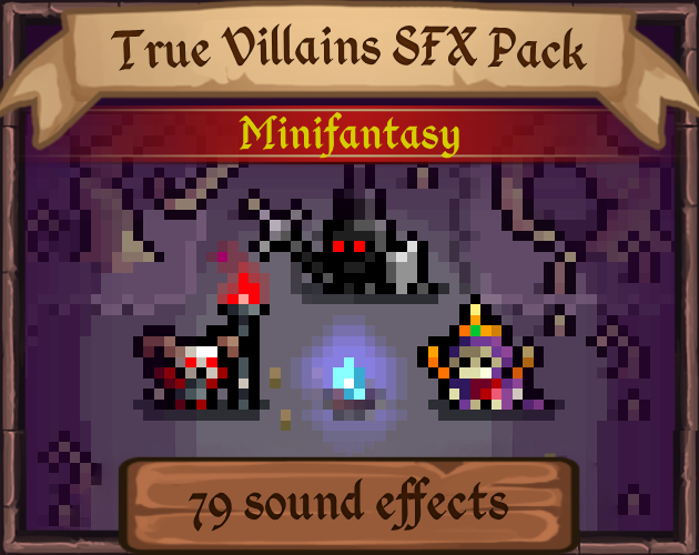 Minifantasy - True Villains SFX Pack by Leohpaz