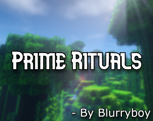 Prime Rituals by BlurryBoy