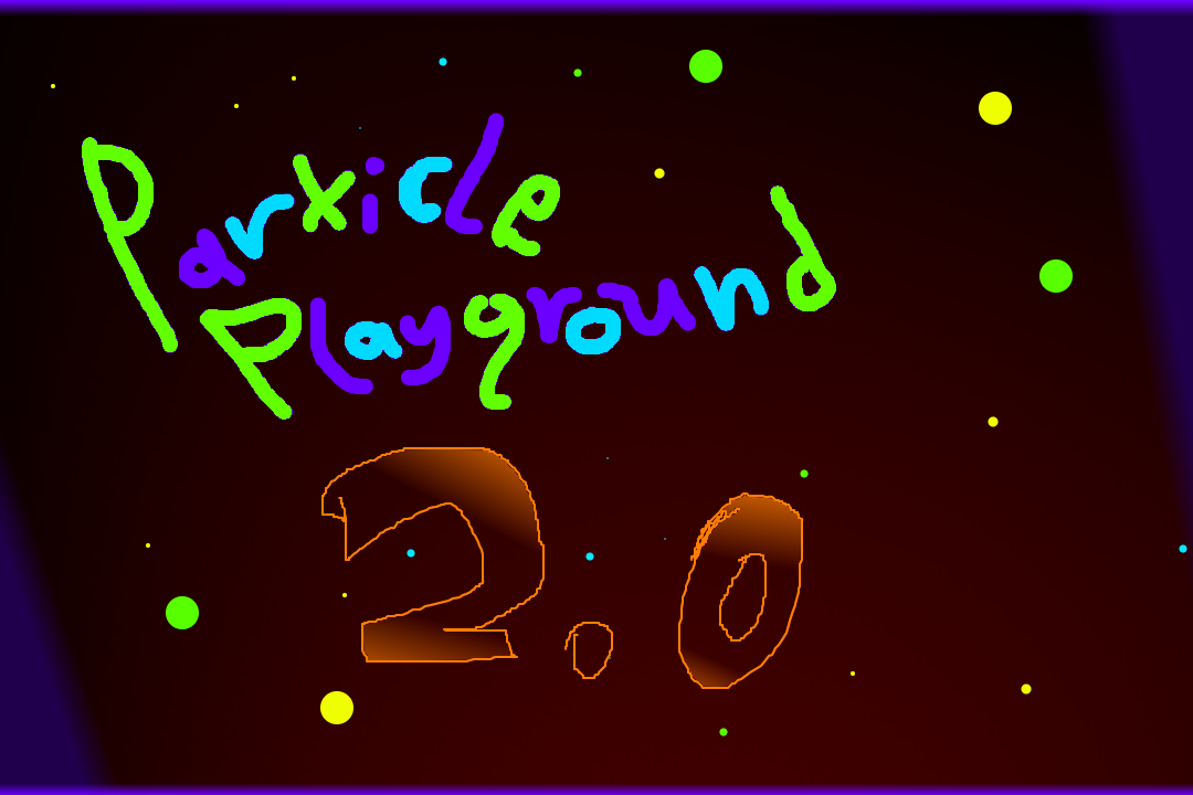 Particle Playground 2.0 by Duhabbc