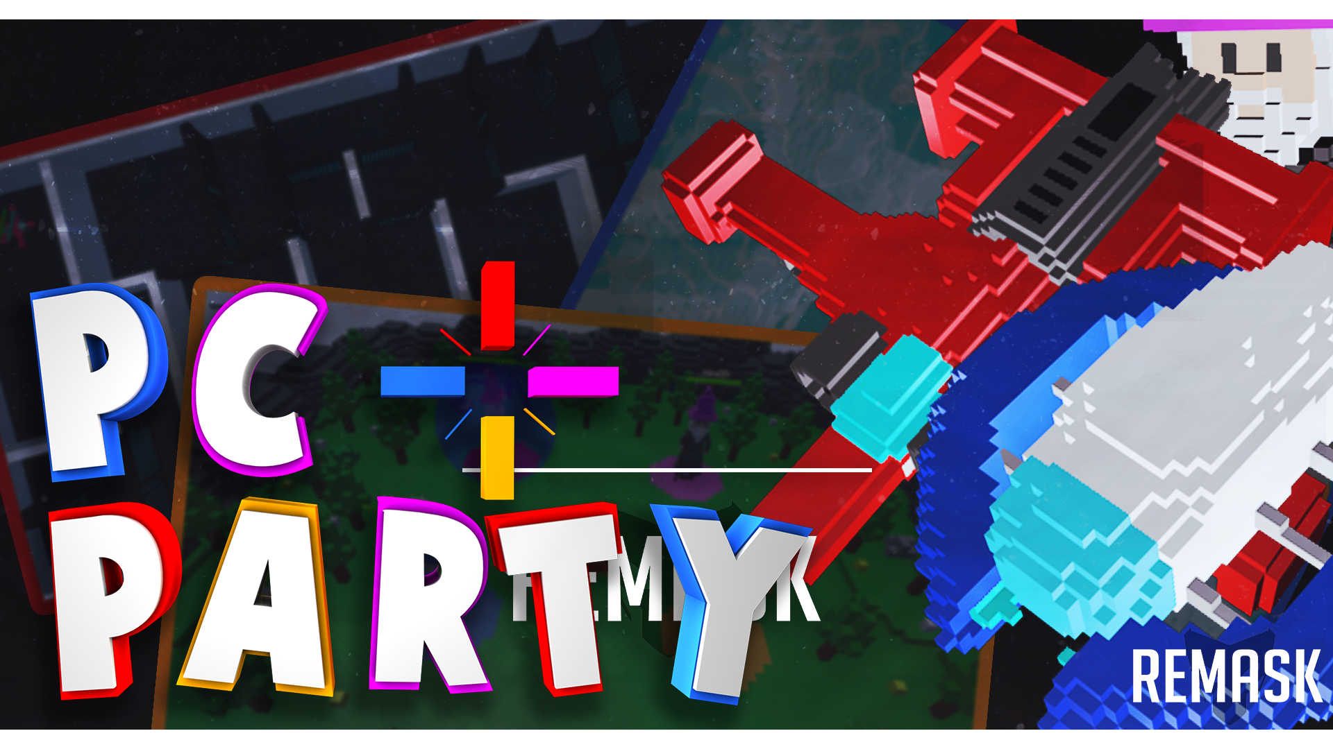 Pc Party By RemaskTeam Pc Party By RemaskTeam