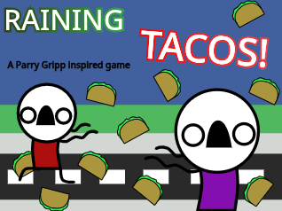 RAINING TACOS!! [PRE-APLHA] by RainingTacosOfficial