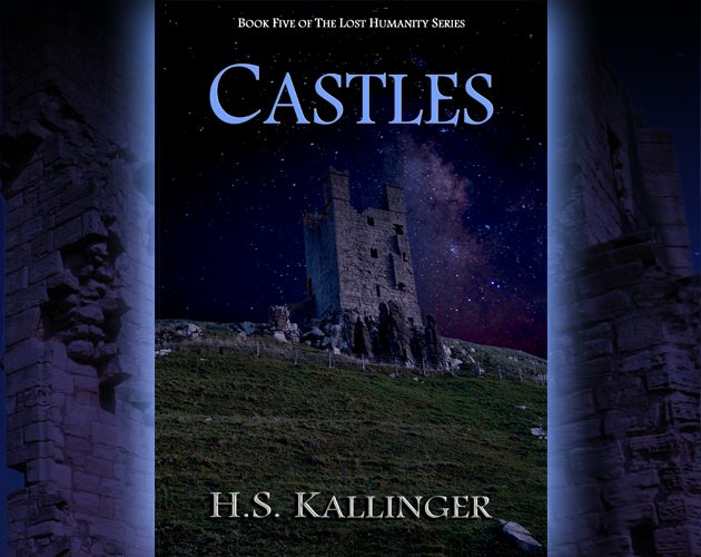 Castles ( Lost Humanity #5) by H.S. Kallinger