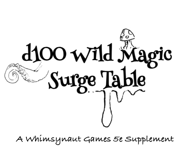 d100 Wild Magic Surge Table by Whimsynaut Games