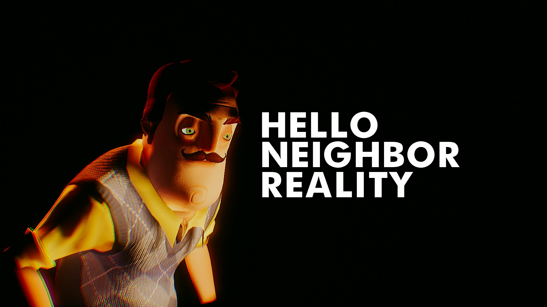 Hello, Neighbor! Reality by PaperFella
