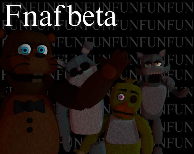 Fnaf beta by Fal