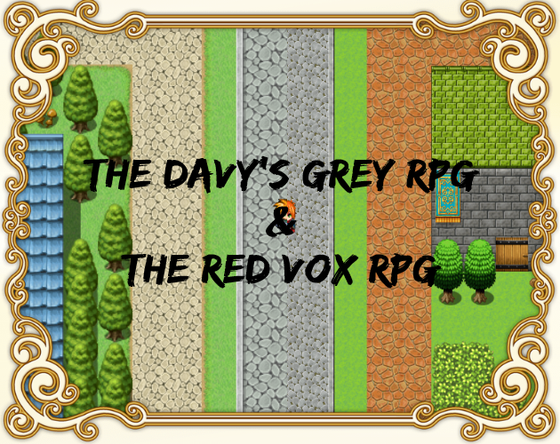The Davy's Grey RPG / The Red Vox RPG by K1
