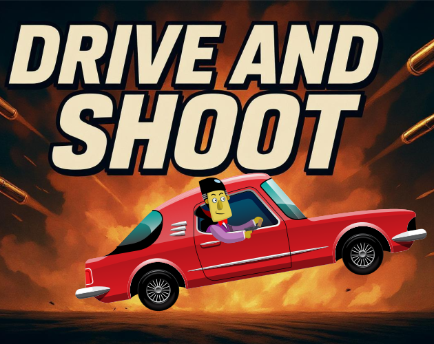 Drive and Shoot by Vasiliy