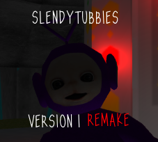 Slendytubbies: V1 Remake by Jruizm14