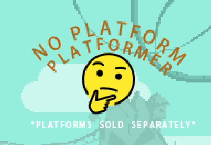 No Platform Platformer by water?