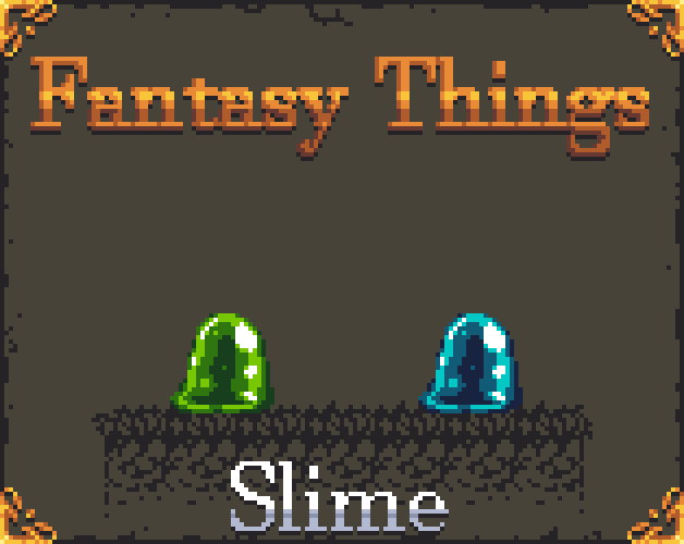 Fantasy Things - Slime by RafBatSan