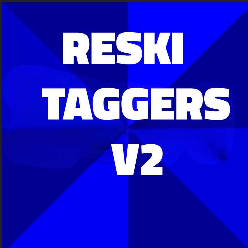 Reski Taggers V2 by reskiGT