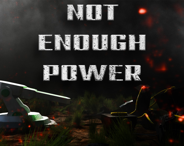 Not Enough Power by Perrigate