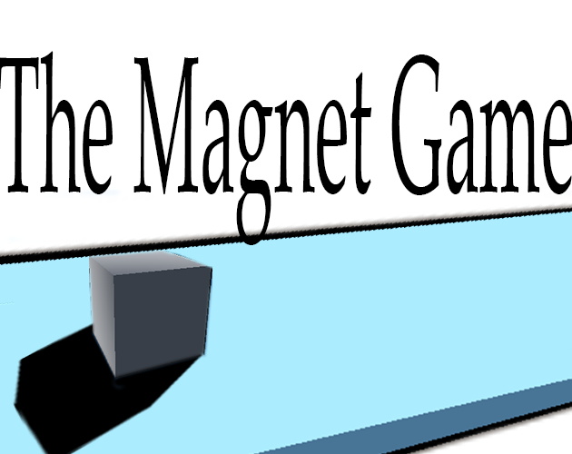 The Magnet Game by honestly339