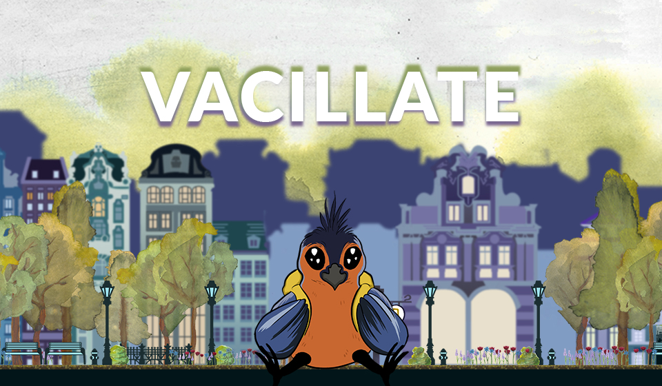 Vacillate by Kate Salembier
