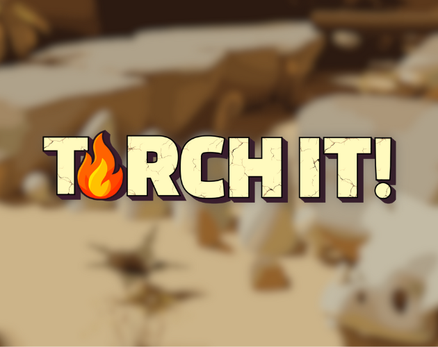 Torch It! by A FAIR Studio