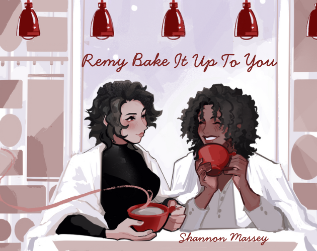 Remy Bake It Up To You by ShannonMassey