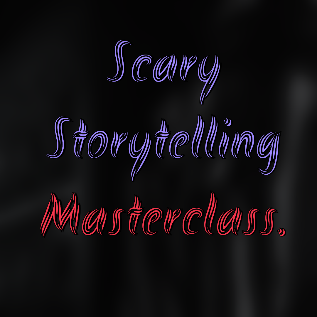 Master Scary Storytelling- Interactive Experience by Be The Bite ...