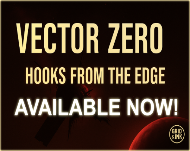 Vector Zero is Live! 100 Sci-Fi Hooks for Your Next Game - Vector Zero Hooks from the Edge by ...