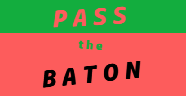 Pass the Baton by Nick Gelling