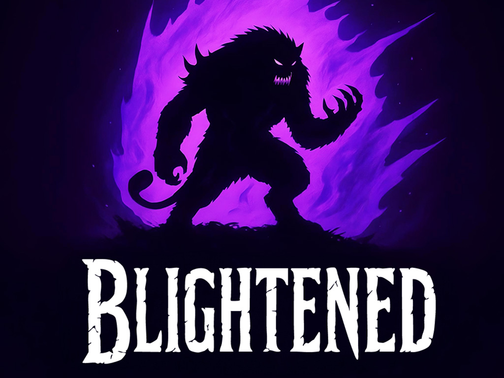 Blightened Announcement - Blightened by Blightened
