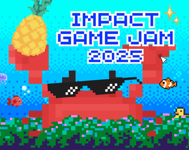 Impact Game Jam 2025: Art Jam - itch.io