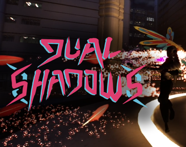 Dual Shadows by Team Mega Cheeky