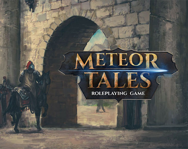 Meteor Tales RPG - Quickstart Rules by Spiral Lane Productions