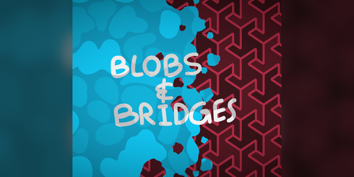Blobs & Bridges by Camden Cecrle, Falcondance, Alexzoin