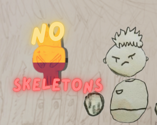 No skeletons by GreatNateGame